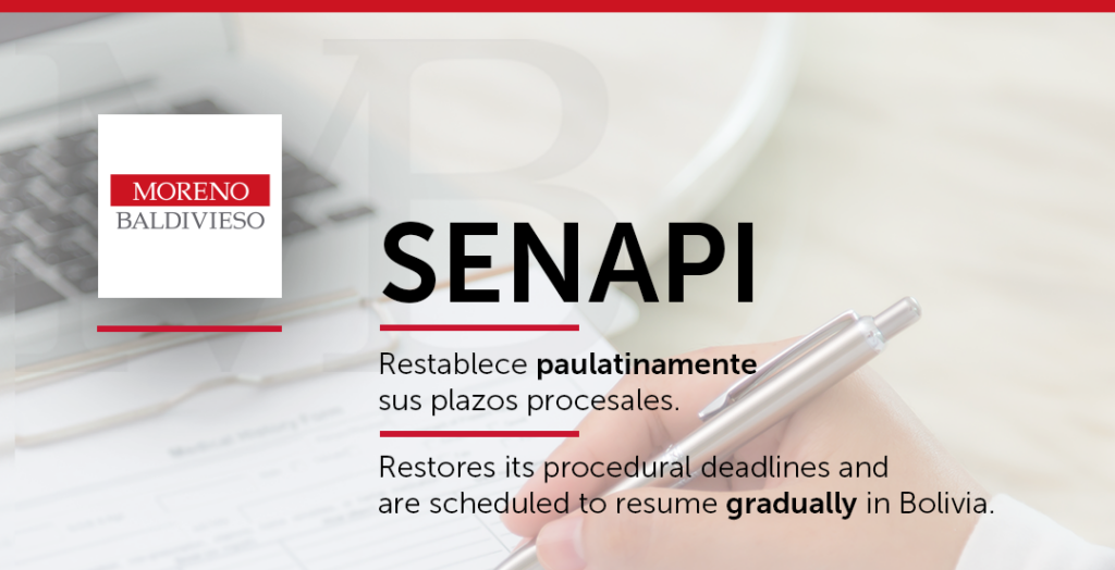 SENAPI restablece paulatinamente sus plazos procesales – Moreno Baldivieso